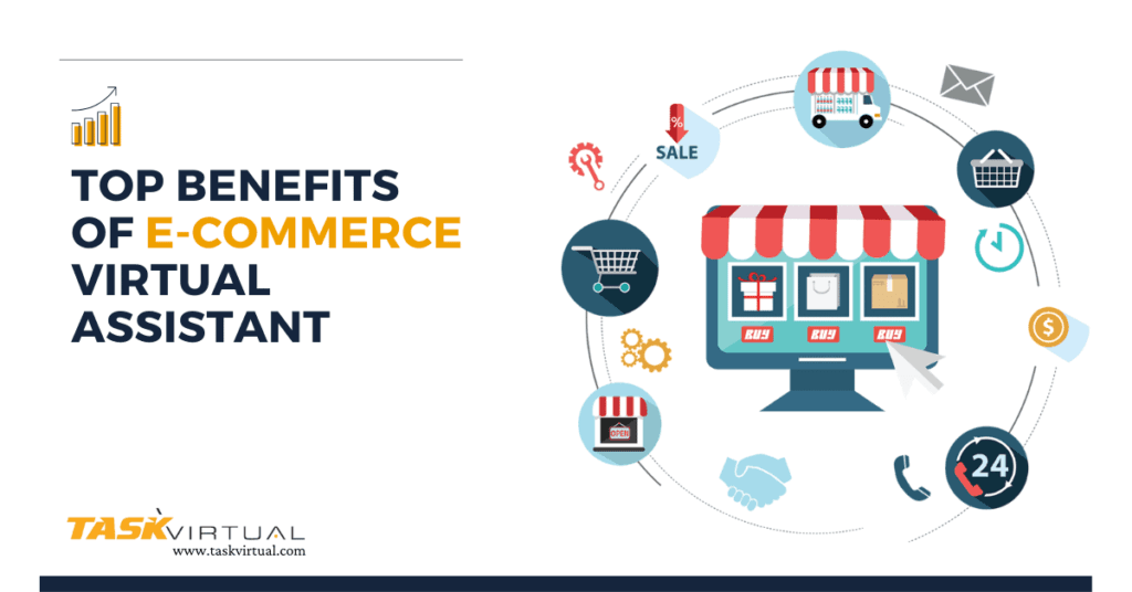 Top Benefits of Ecommerce Virtual Assistant 2022