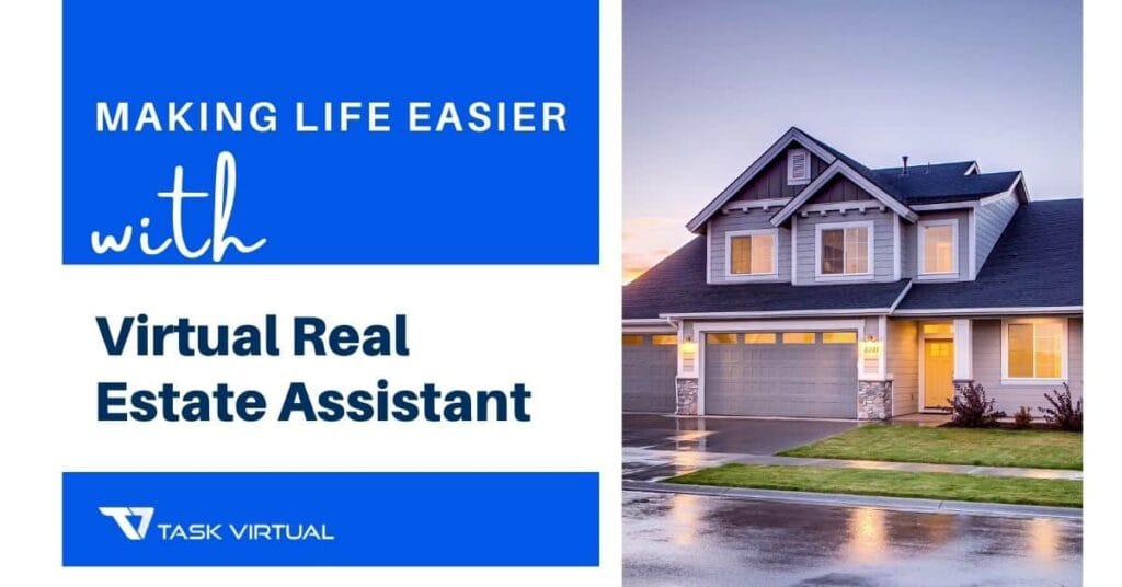 How Virtual real estate assistant can help you today | Task Virtual Blog