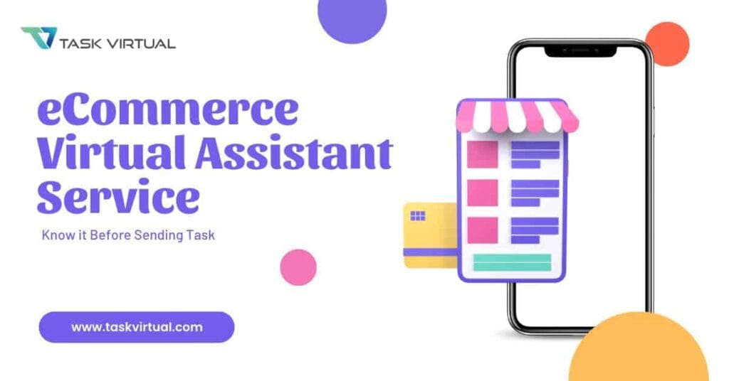 eCommerce Virtual Assistant Service | Know it Before Sending Tasks