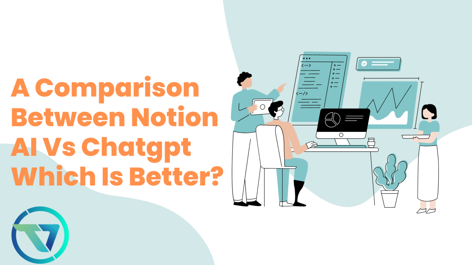 A Comparison Between Notion AI Vs Chatgpt, Which Is Better?