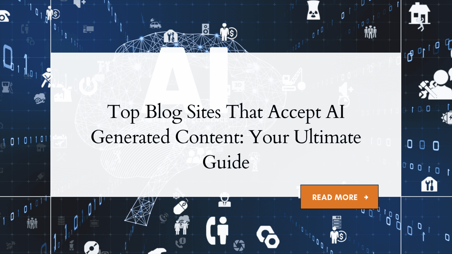 Top Blog Sites That Accept AI Generated Content: Ultimate Guide