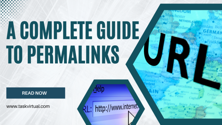 A Complete Guide to Permalinks: Optimize Your URL Structure