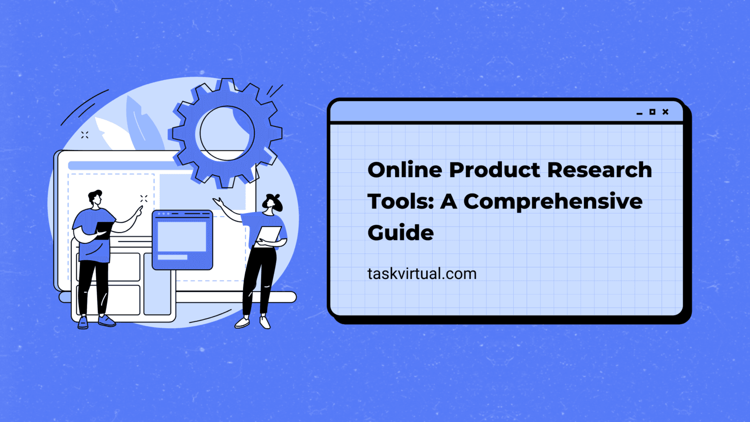 Online Product Research Tools: A Comprehensive Guide