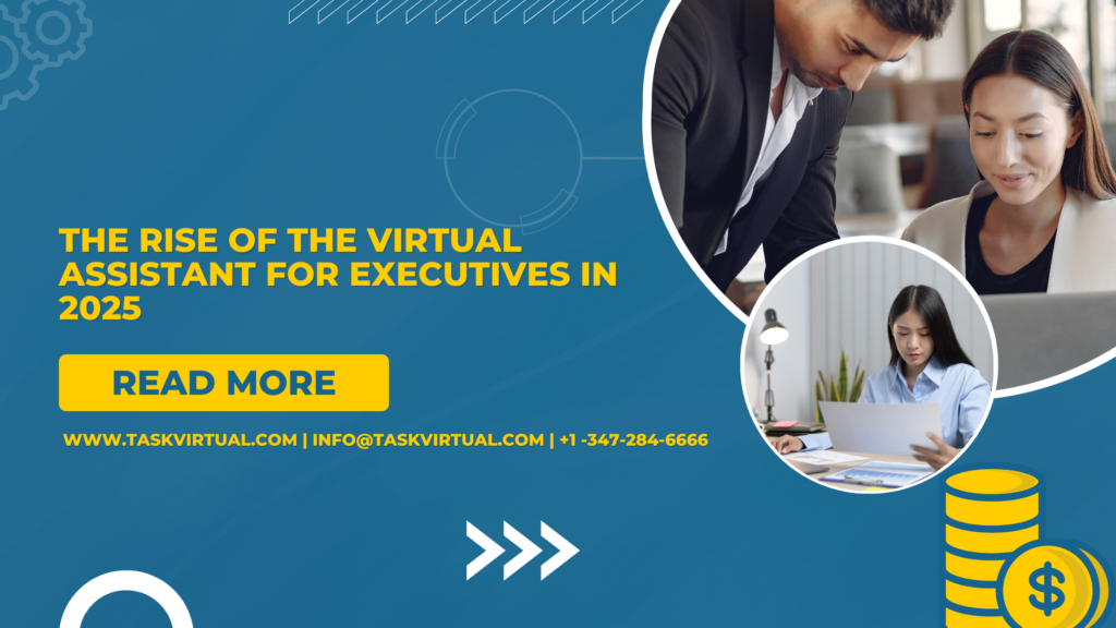 The Rise of the Virtual Assistant for Executives in 2025