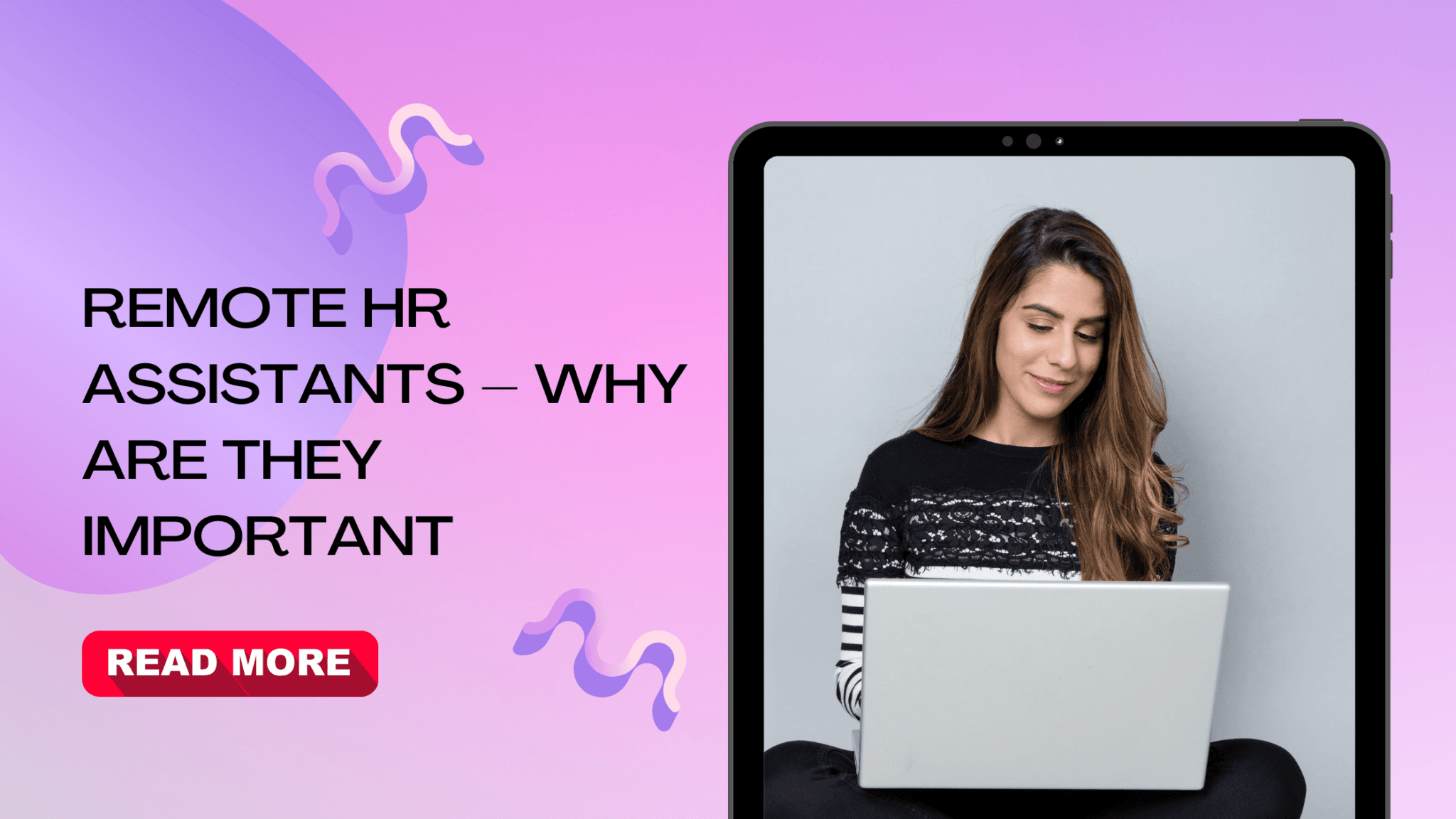 Remote HR Assistants — Why Are They Important