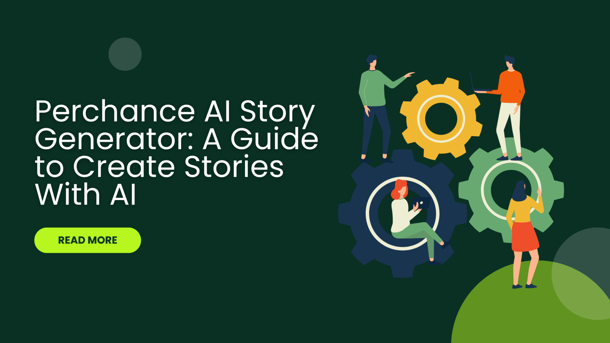 Perchance AI Story Generator: A Guide to Create Stories With AI