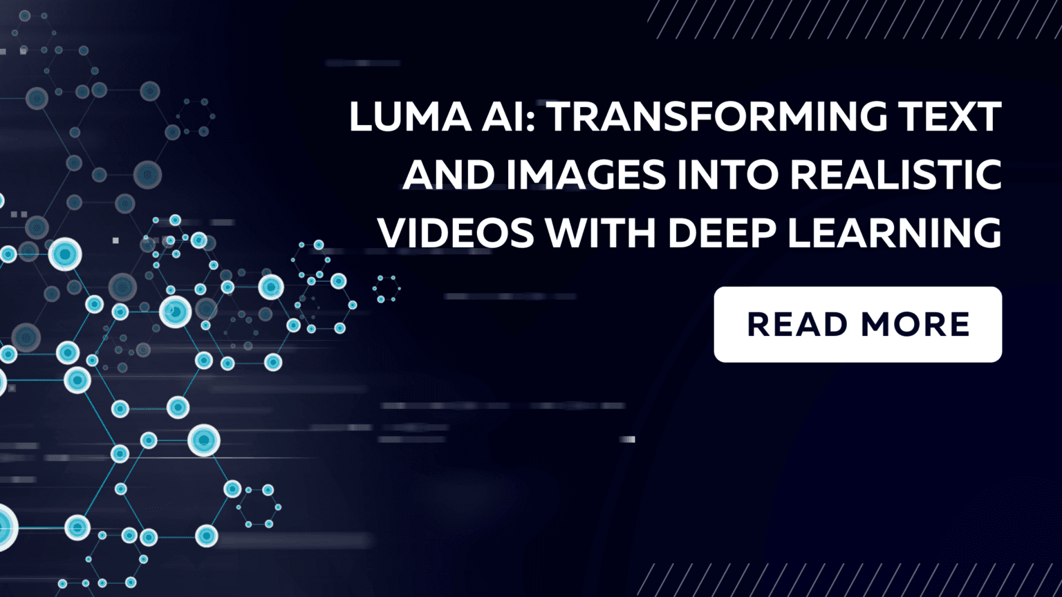 Luma AI: Transforming Text and Images into Realistic Videos with Deep ...